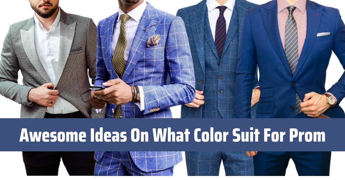 Awesome Ideas On What Color Suit For Prom – Flex Suits